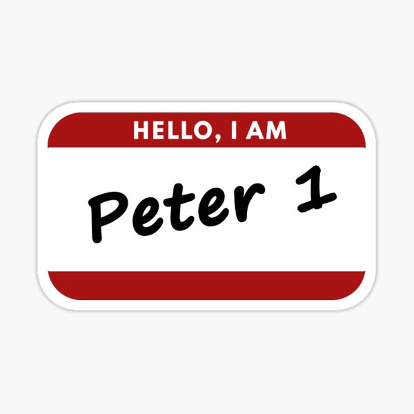 "Hello, I am Peter 1" Sticker by GlitchyShaan | Redbubble