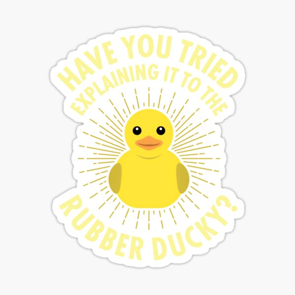 "Rubber Duck Debugging Funny Programmer Rubber Ducky Gift" Sticker for ...