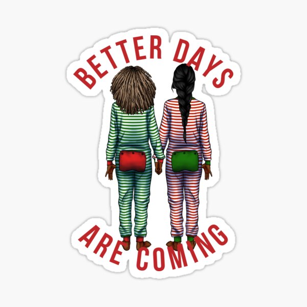 "Overcoming Obstacles - Better Days are Coming" Sticker for Sale by ...