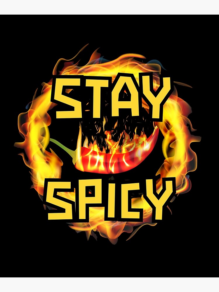 Póster «Cita de personalidad de moda de Stay Spicy Hot» de jonrdesign ...