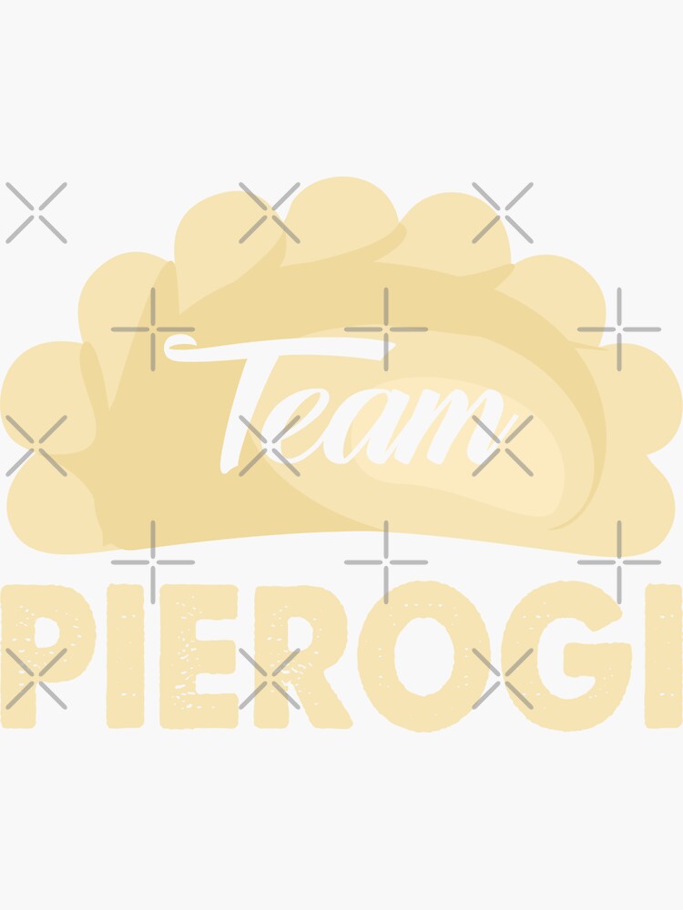 "Team Pierogi" Sticker for Sale by TheGreatestOne | Redbubble