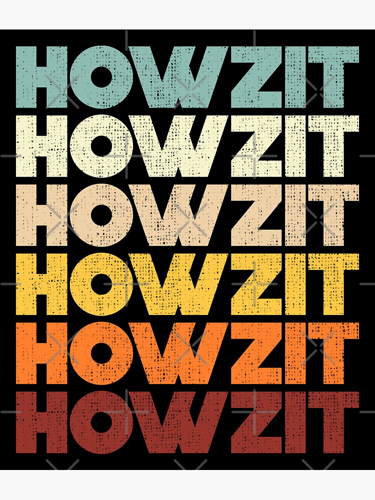 "Howzit Classic South Africa Greeting Hello Pattern" Sticker for Sale ...
