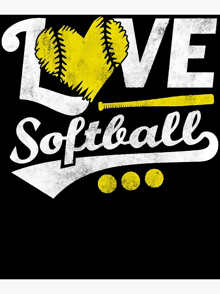 "Love Softball for Teen Girls and Women Cute Softball Lovers" Poster ...