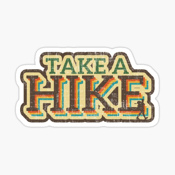 "take a hike sticker, nature sticker, woods, wilderness sticker, hiking ...