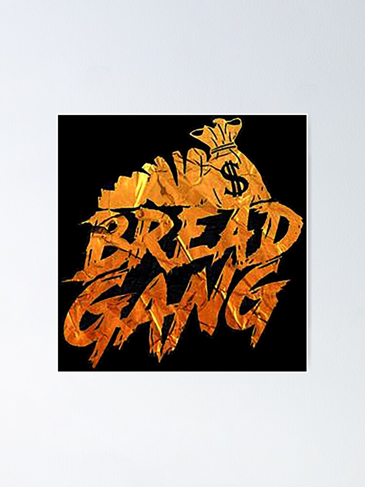 "Bread Gang" Poster for Sale by Efrasumm | Redbubble