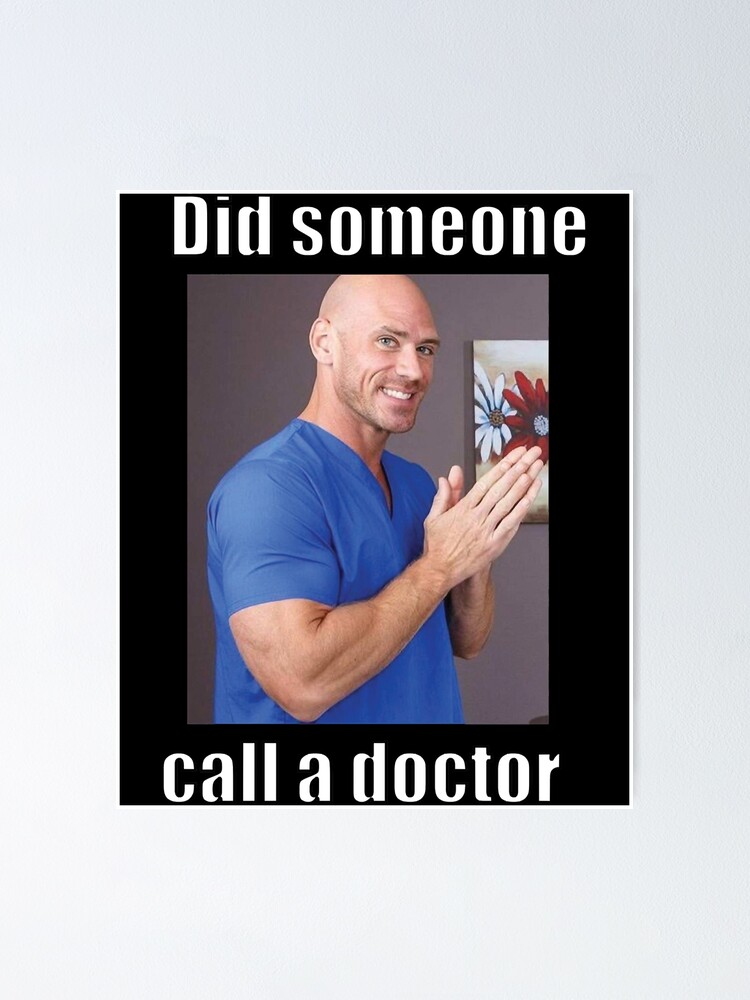 "Johnny sins Doctor" Poster for Sale by JenniferLinda | Redbubble