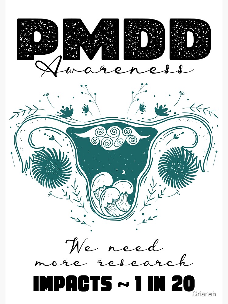 "PMDD Awareness, more research needed, 1 in 20, it is very real and ...