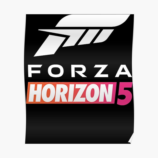 "Forza Horizon 5 Logo White True 4k Premium" Poster for Sale by ...