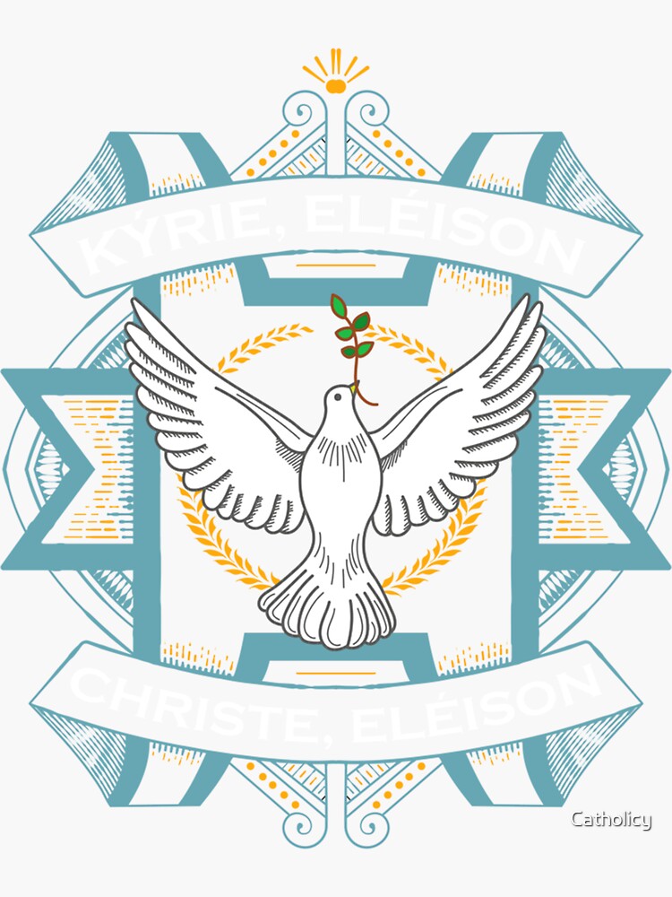 "Kyrie Eleison Christe Traditional Latin Mass Lord Mercy " Sticker by ...