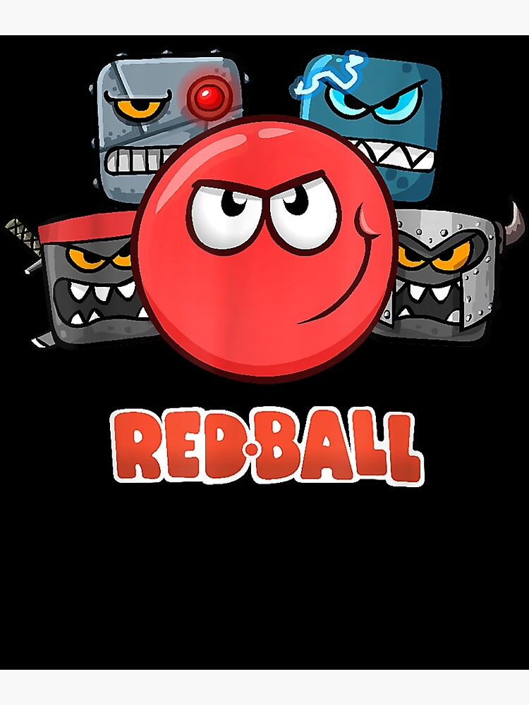 "Red Ball 4 - The Crew" Poster for Sale by JosephGleason | Redbubble