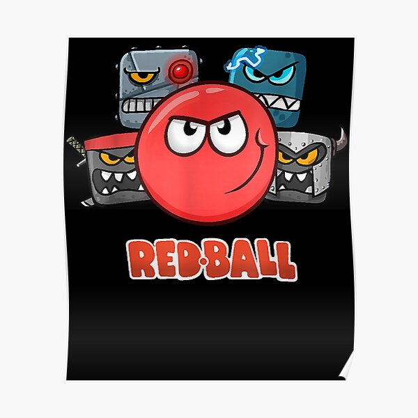 "Red Ball 4 - The Crew" Poster for Sale by JosephGleason | Redbubble