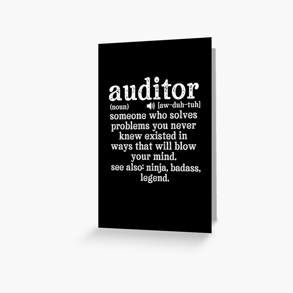 "Auditor Definition ~ Someone Who Solves Problems You Never Knew ...