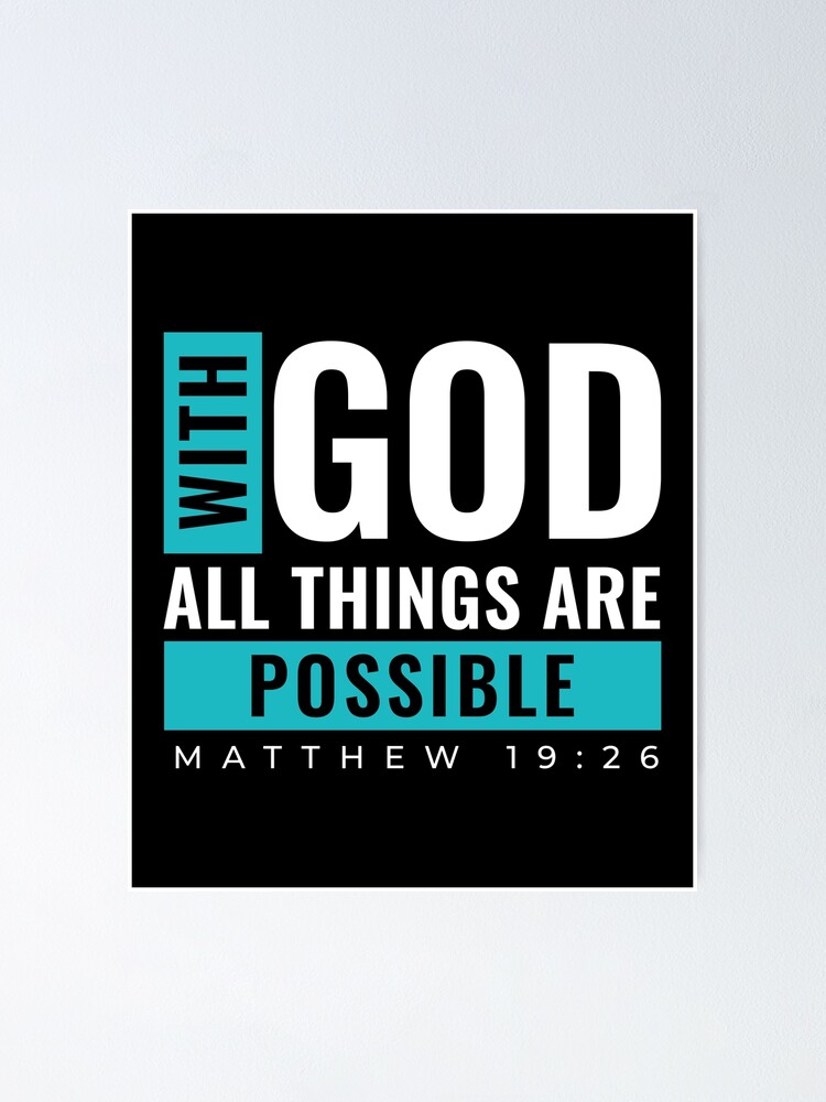 "With God Everything is Possible, MATTHEW 1926, Bible T-Shirt Design ...
