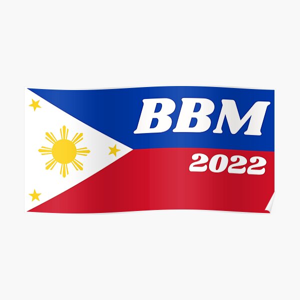 "BongBong Marcos 2022 BBM Flag" Poster by Filmerch | Redbubble