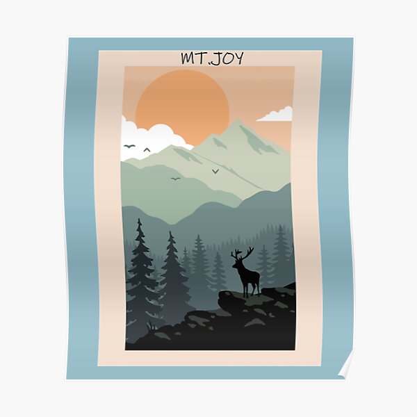 "mt joy" Poster for Sale by TheNimsNiman | Redbubble