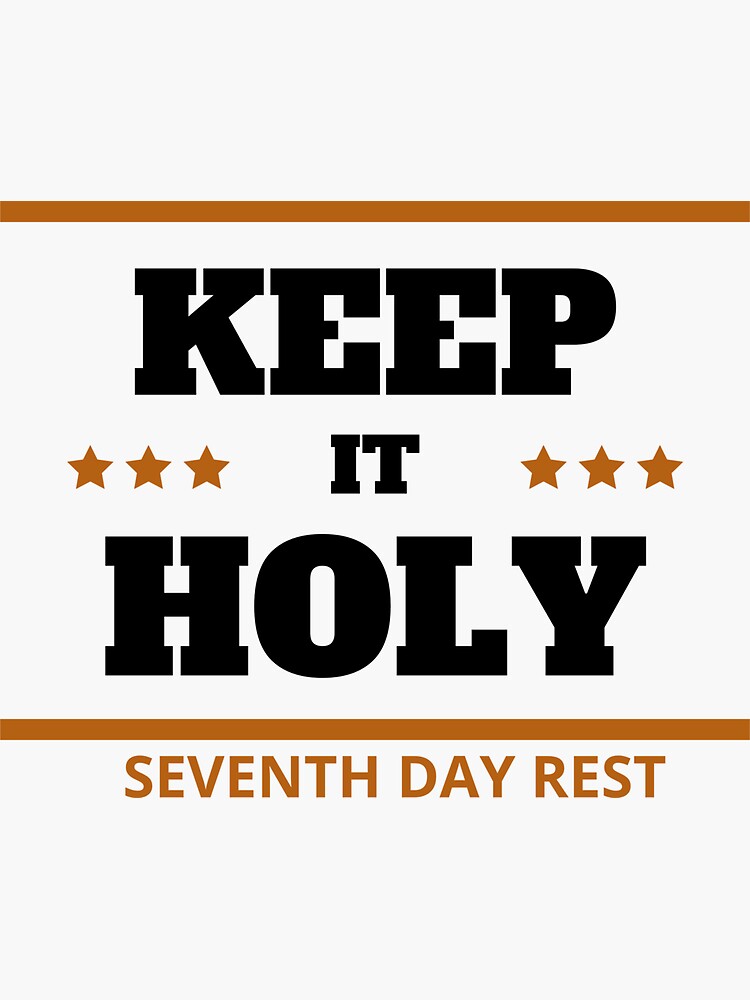 "7th Day Rest, KEEP IT HOLY." Sticker for Sale by 7thDayRest74 | Redbubble