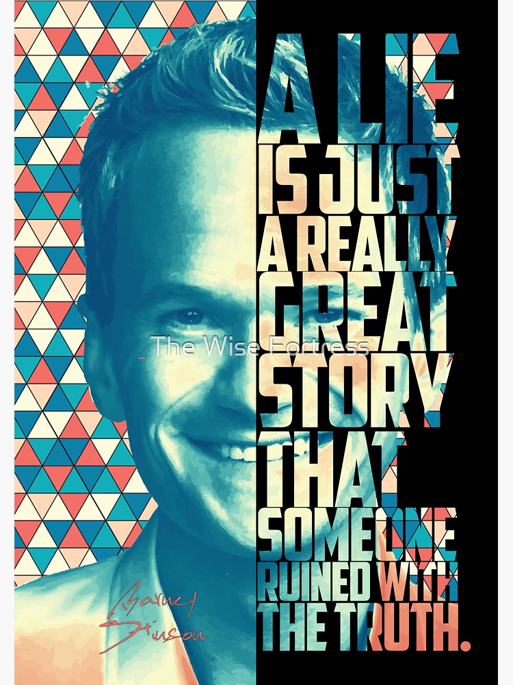 "Barney Stinson How I Met Your Mother Quote." Sticker for Sale by eneakelo777 | Redbubble