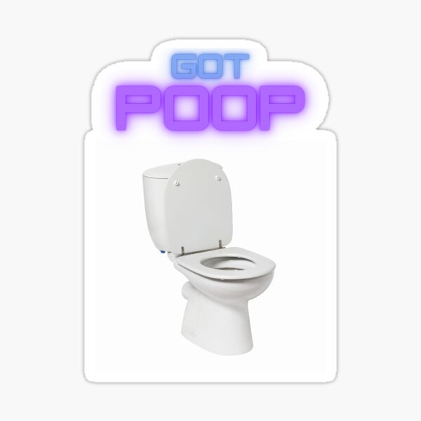 "Got Poop " Sticker by SCA-102 | Redbubble