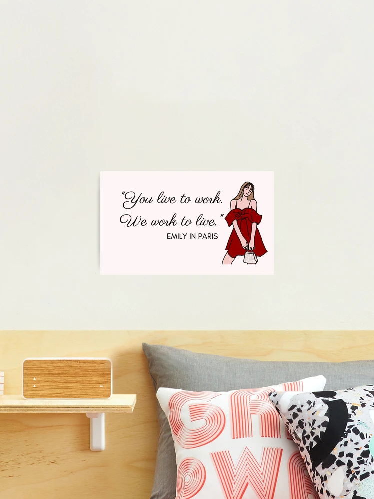 We Work To Live Quotes