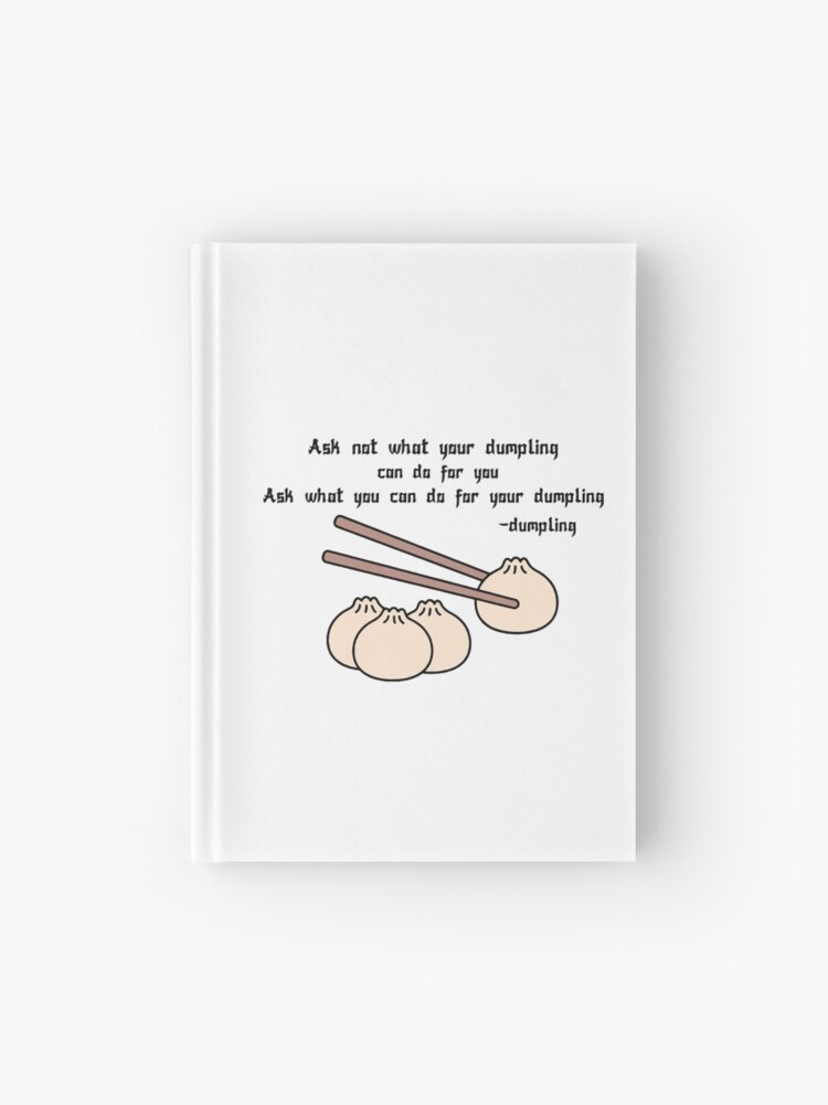 Dumpling Quotes New Arrivals – Digital Dumpling Merch