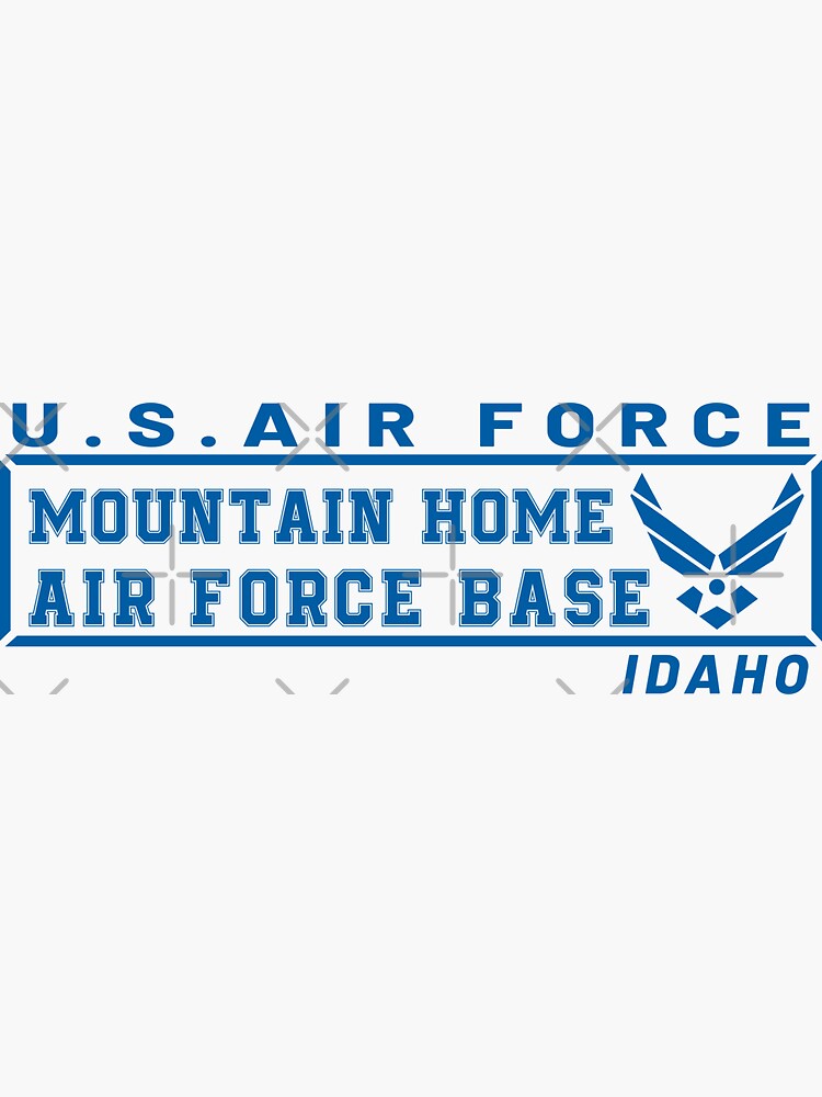 "Mountain Home Air Force Base" Sticker by BennyRamirez | Redbubble