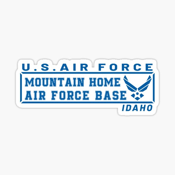 "Mountain Home Air Force Base" Sticker by BennyRamirez | Redbubble