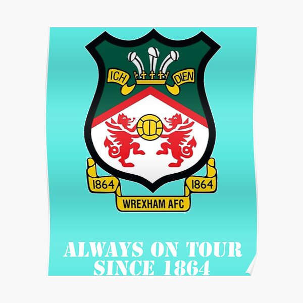 "WREXHAM AFC " Poster for Sale by alldandyy | Redbubble