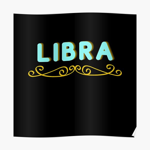 "Zodiac Sign of Libra" Poster for Sale by Hellofriendco | Redbubble
