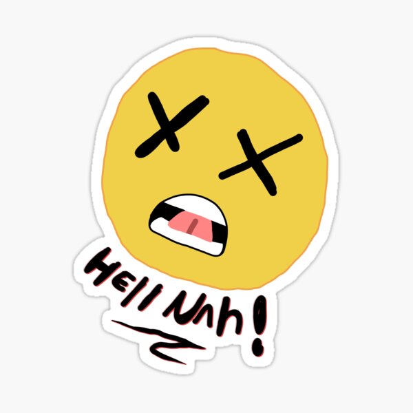 "Hell Nah" Sticker for Sale by Xnvy | Redbubble