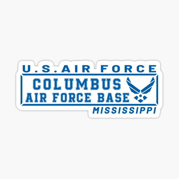 "Columbus Air Force Base" Sticker by BennyRamirez | Redbubble