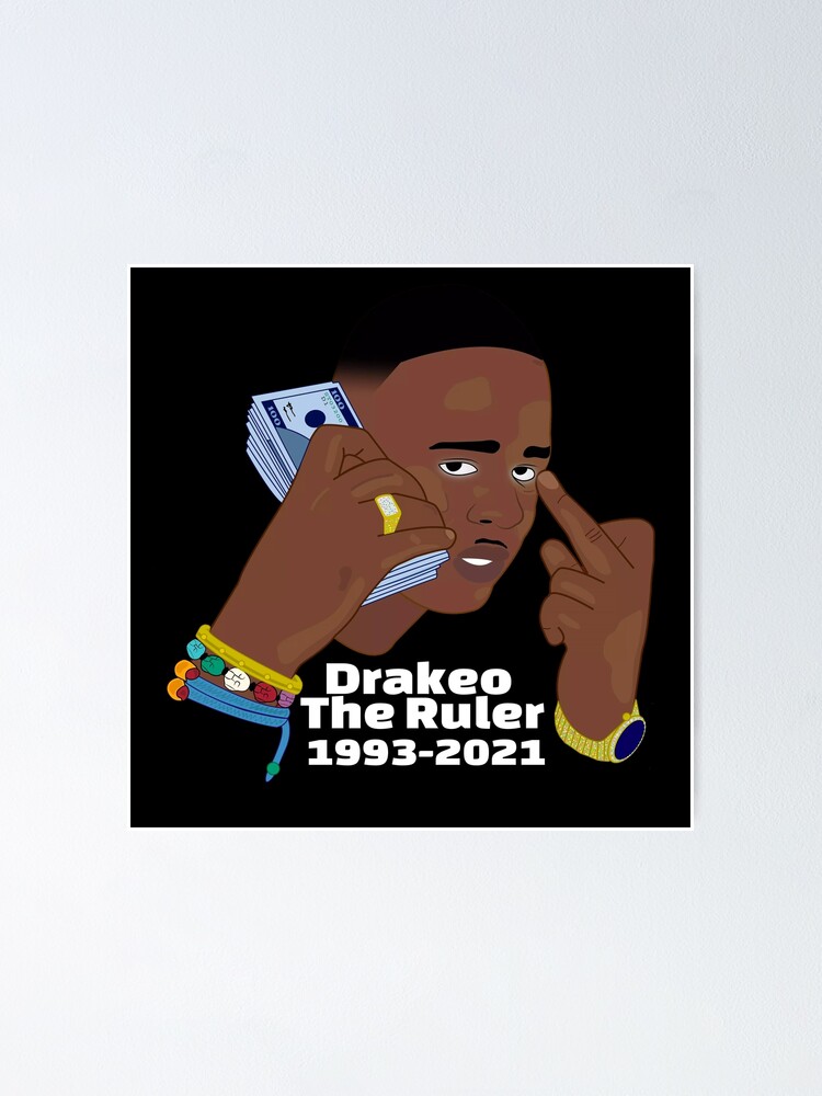 "Drakeo The Ruler" Poster by Art-Bubble100 | Redbubble