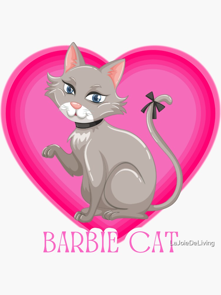 "Barbie cat" Sticker by LaJoieDeLiving | Redbubble