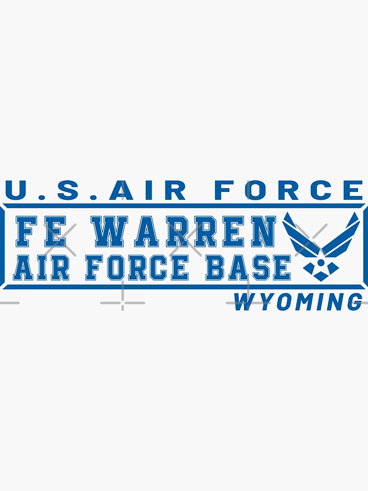 "FE Warren Air Force Base" Sticker for Sale by BennyRamirez | Redbubble