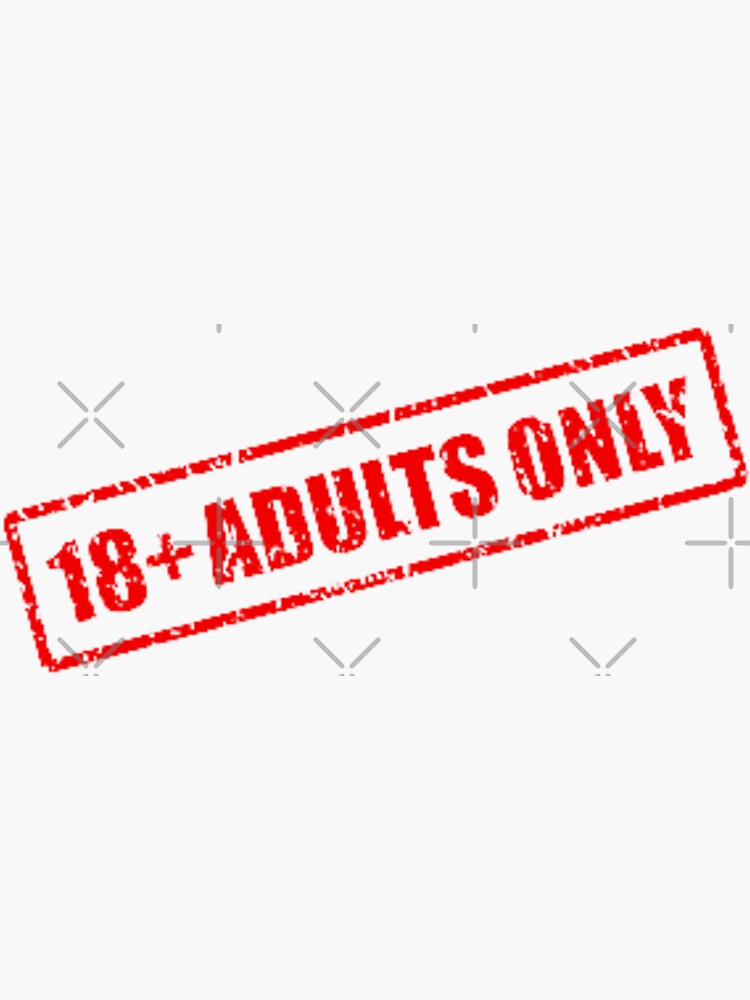 "18+ Adults Only Hot Sticker Magnet And More Items" Sticker by ...