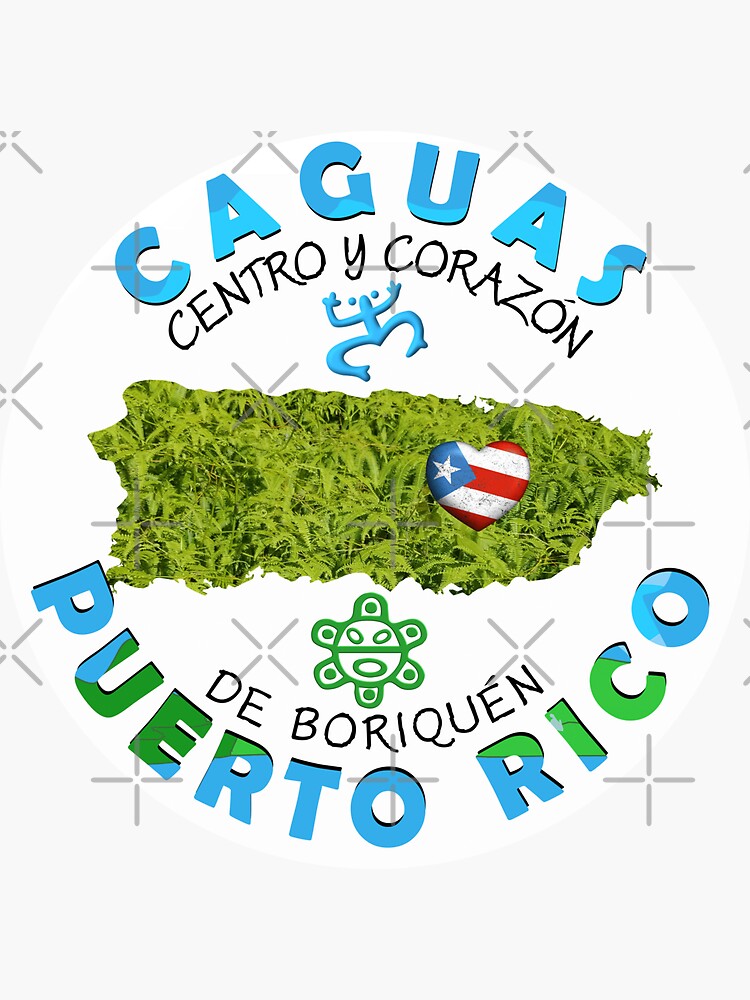 "Caguas, Centro y Corazon de Puerto Rico" Sticker by smaldonadopr ...