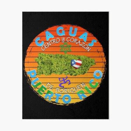 "Caguas, Centro y Corazon de Puerto Rico y simbolos tainos" Art Board ...