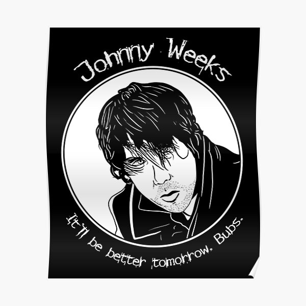 "Johnny Weeks - The Wire" Poster by blacksnowcomics | Redbubble
