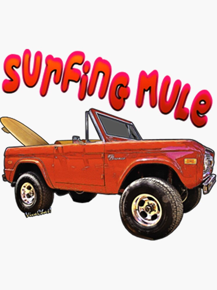 "Bronco Surfing Mule" Sticker for Sale by MonaStoreS | Redbubble