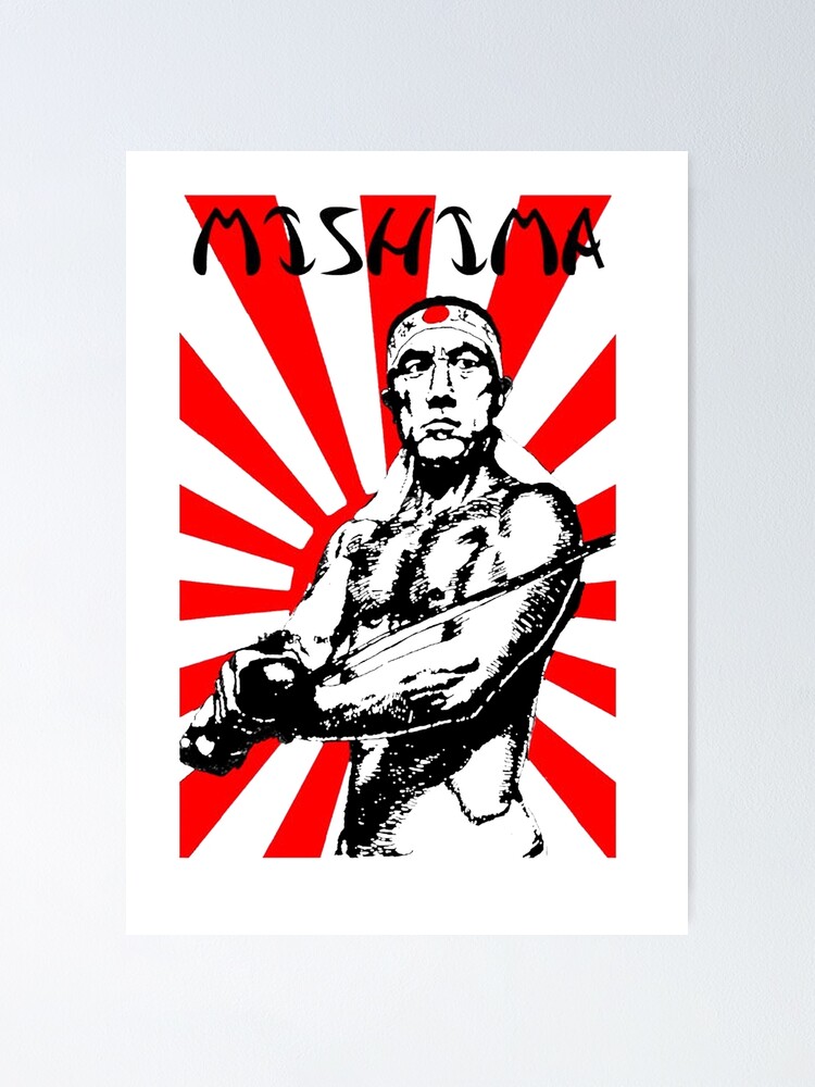 "Yukio Mishima Japan Japan Kamikaze Rising Sun" Poster by APH-DIFFUSION | Redbubble