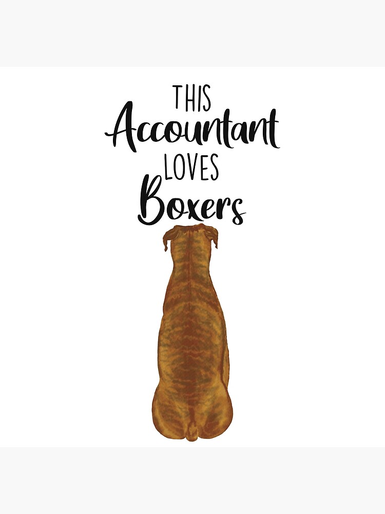 "This Accountant Loves Boxers | Light Brown Brindle " Poster for Sale ...