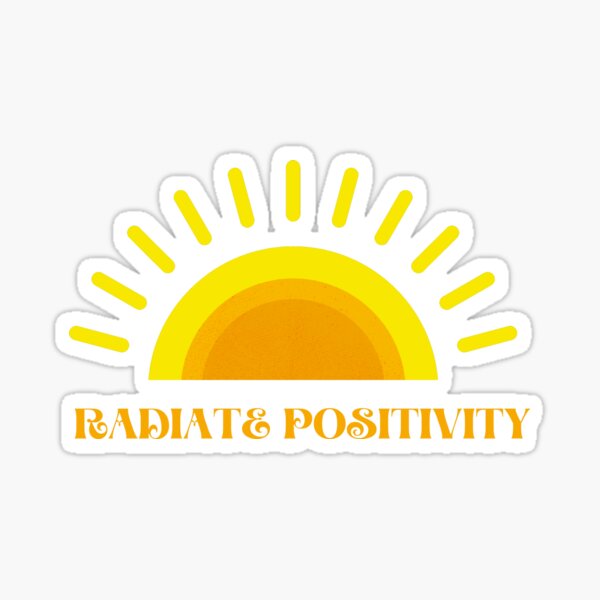 "Radiation Puns - Radiate Positivity" Sticker for Sale by ColourNMood1 ...