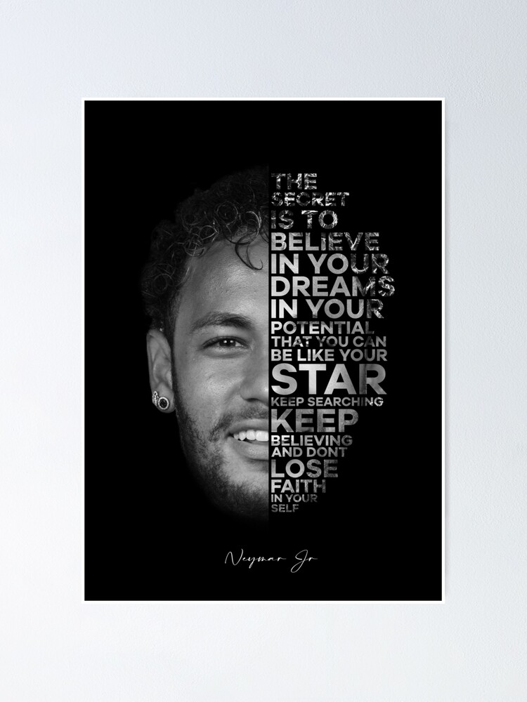 Neymar Jr Quotes Posters