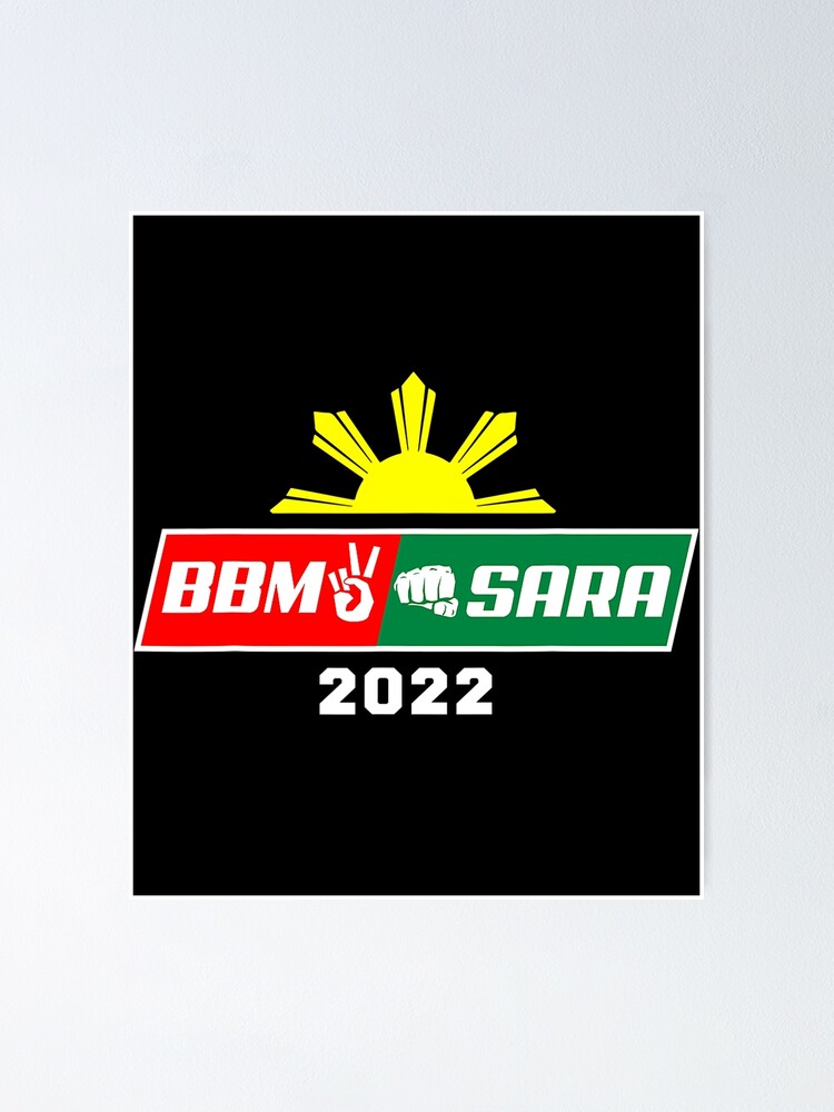 "Bbm Sara 2022 Duterte Red President Bong Marcos Inday Shirt" Poster by ...