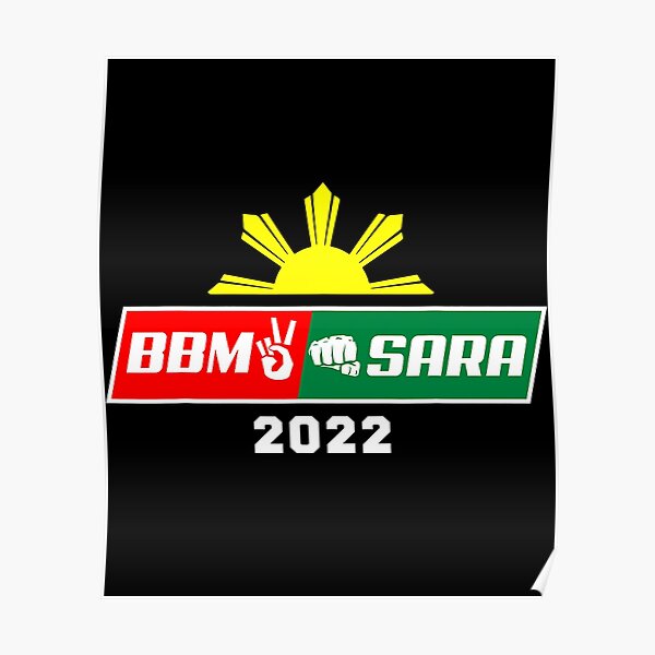 "Bbm Sara 2022 Duterte Red President Bong Marcos Inday Shirt" Poster by ...
