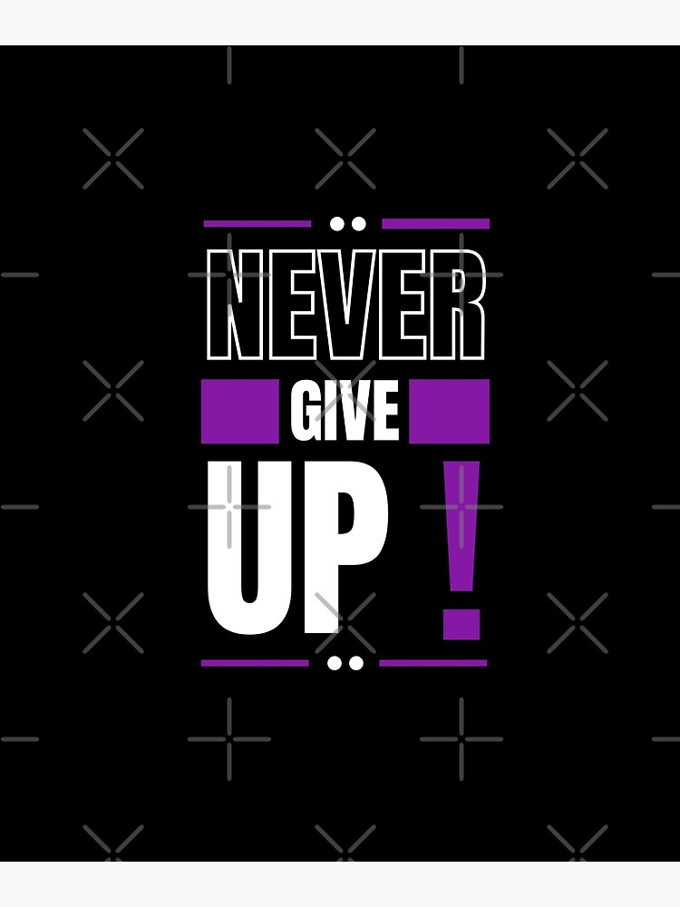 Lámina fotográfica « ¡No rendirse nunca! cita motivacional: un gran ...