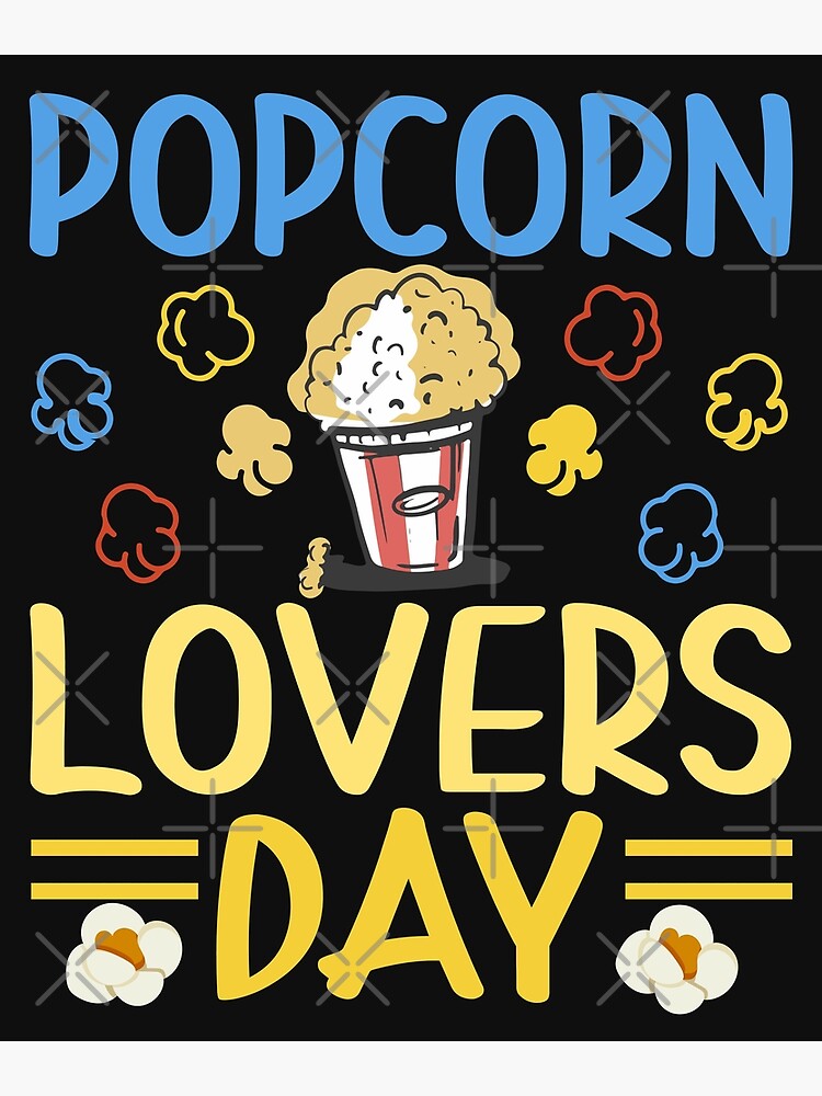 National Popcorn Lovers Day