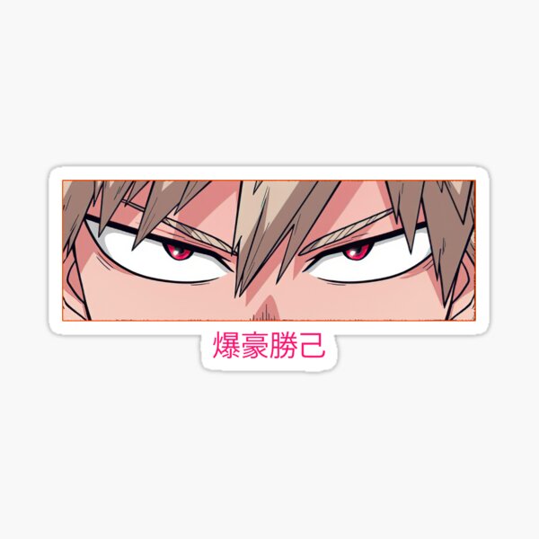 "Katsuki Bakugo Eyes" Sticker by AnimeVision | Redbubble