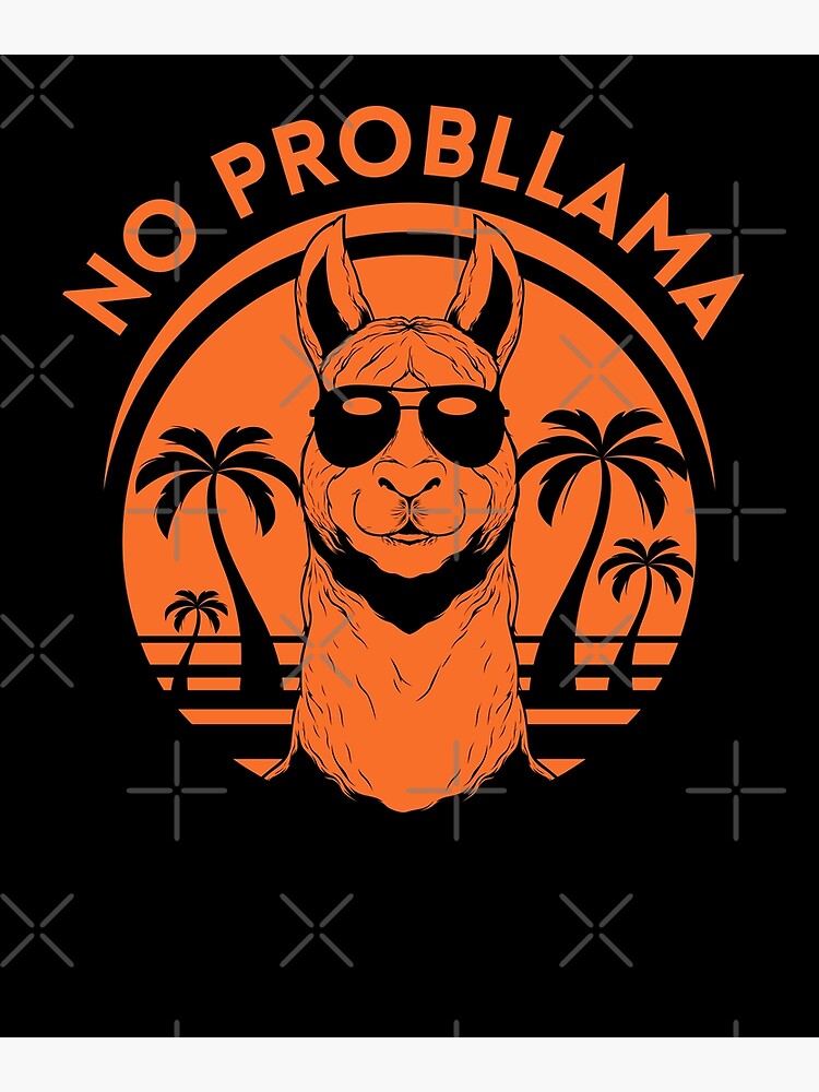 No Probllama / No prob-lama Premium Matte Vertical Poster sold by Brandi Philley | SKU 42165612 ...