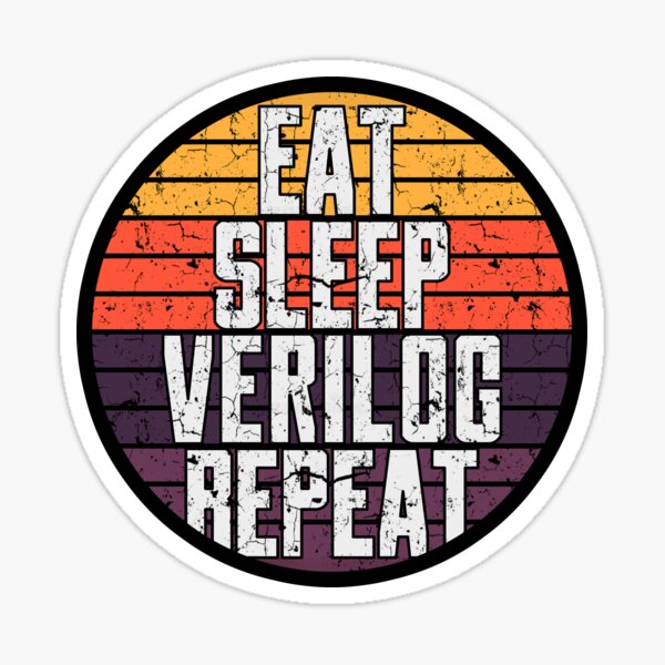 "Verilog Retro Sunset - Eat Sleep Verilog Repeat - Programmer Humor ...