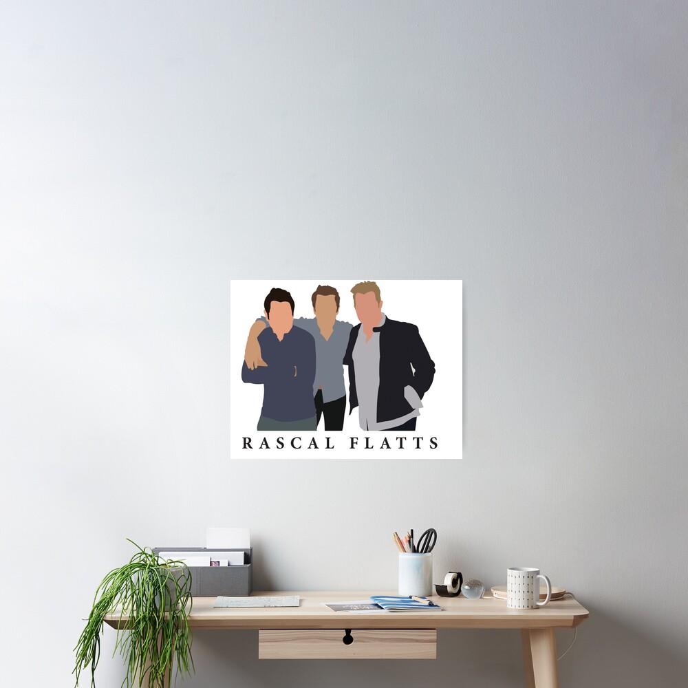"Rascal Flatts" Poster for Sale by datfishcray | Redbubble